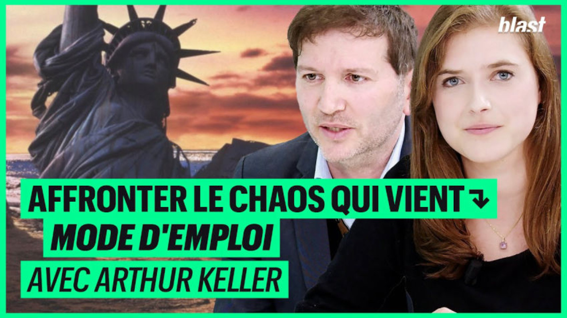 Affronter le chaos qui vient : mode d'emploi avec avec Arthur Keller ...