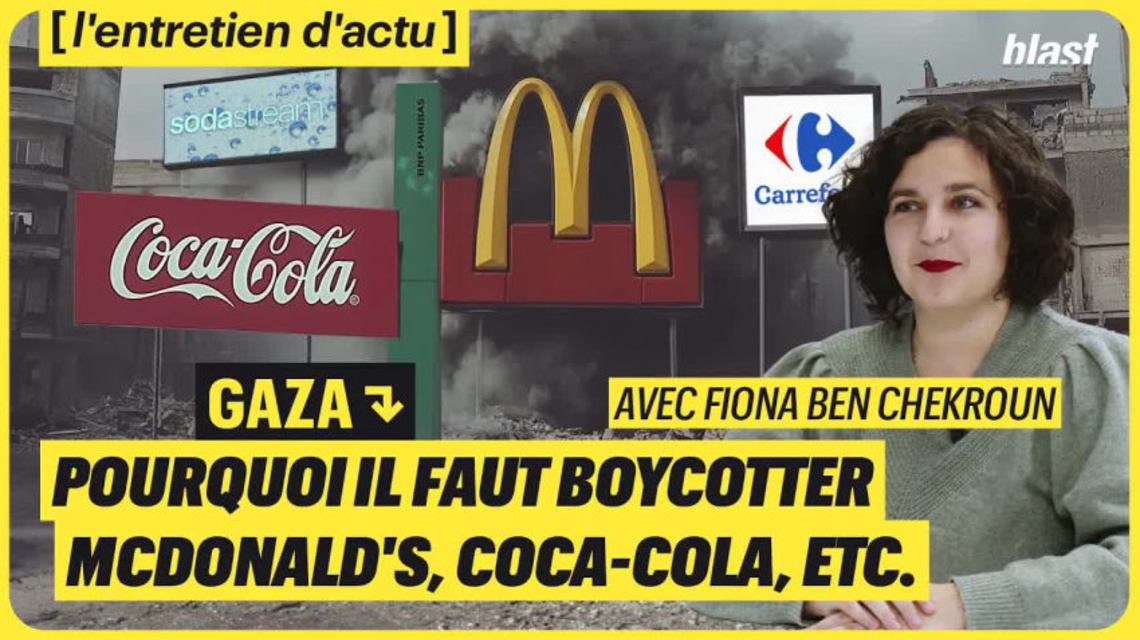 Gaza : Pourquoi il faut boycotter Mcdonald's, Coca-Cola, etc. | Blast ...