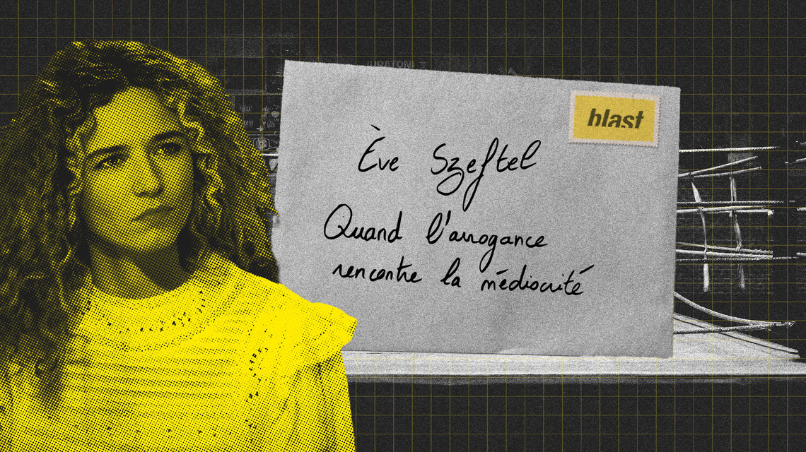 Chère Ève Szeftel - Boxing Day #51 | Blast le souffle de l’info, site d ...