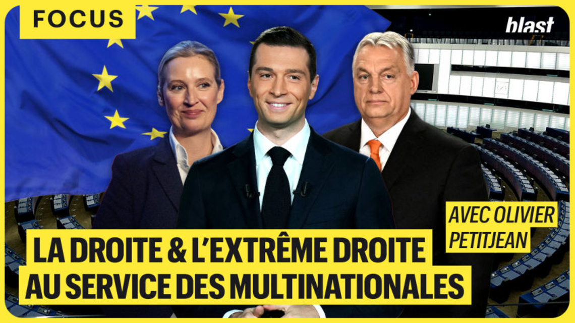 Parlement européen : la droite et l’extrême droite au service des multinationales | Blast le ...